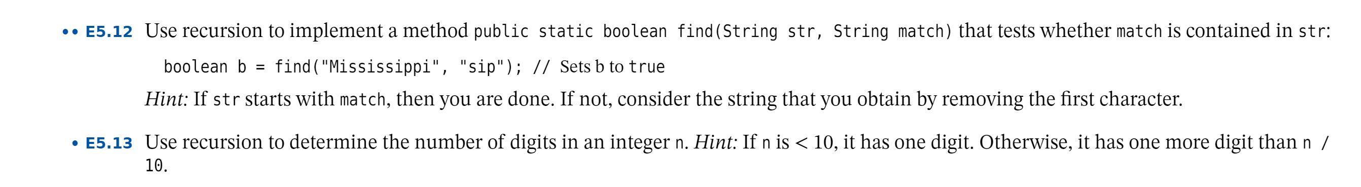 Solved •• E5.12 Use recursion to implement a method public | Chegg.com