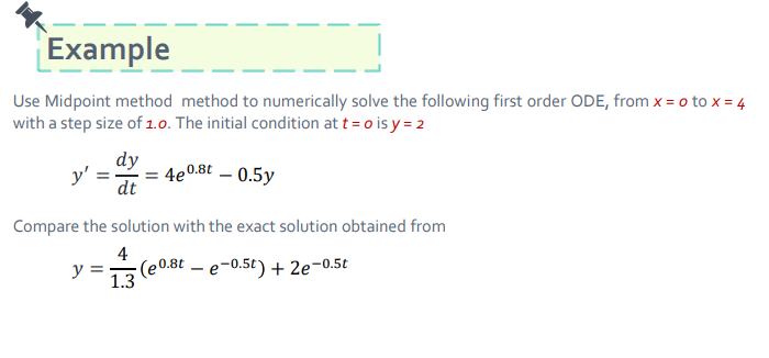 Use Midpoint Method Method To Numerically Solve The