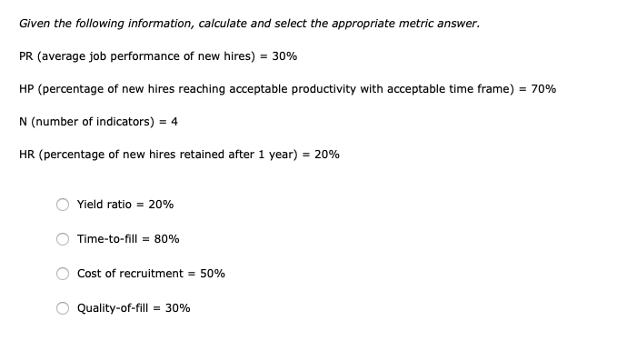 Solved Given the following information, calculate and select | Chegg.com