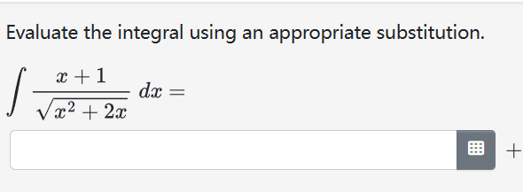 Solved Evaluate the integral using an appropriate | Chegg.com
