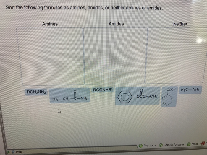 Solved Sort the following formulas as amines, amides, or | Chegg.com