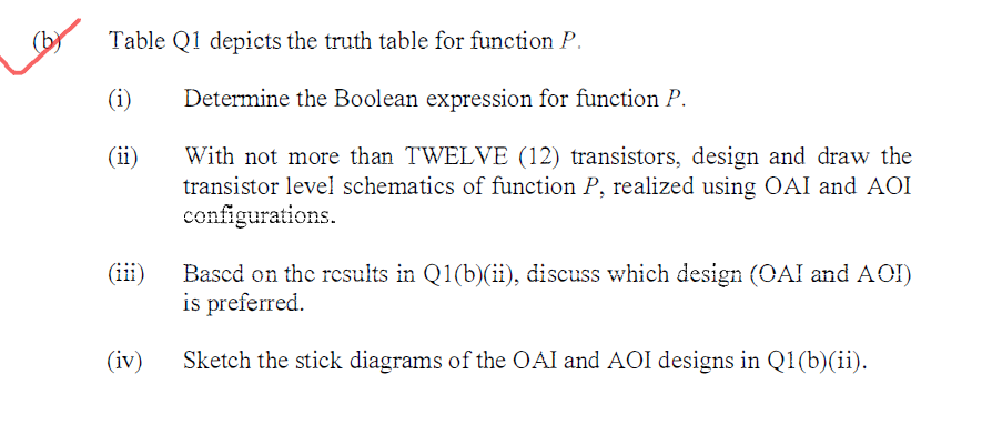 Solved (b) Table Q1 depicts the truth table for function P. | Chegg.com