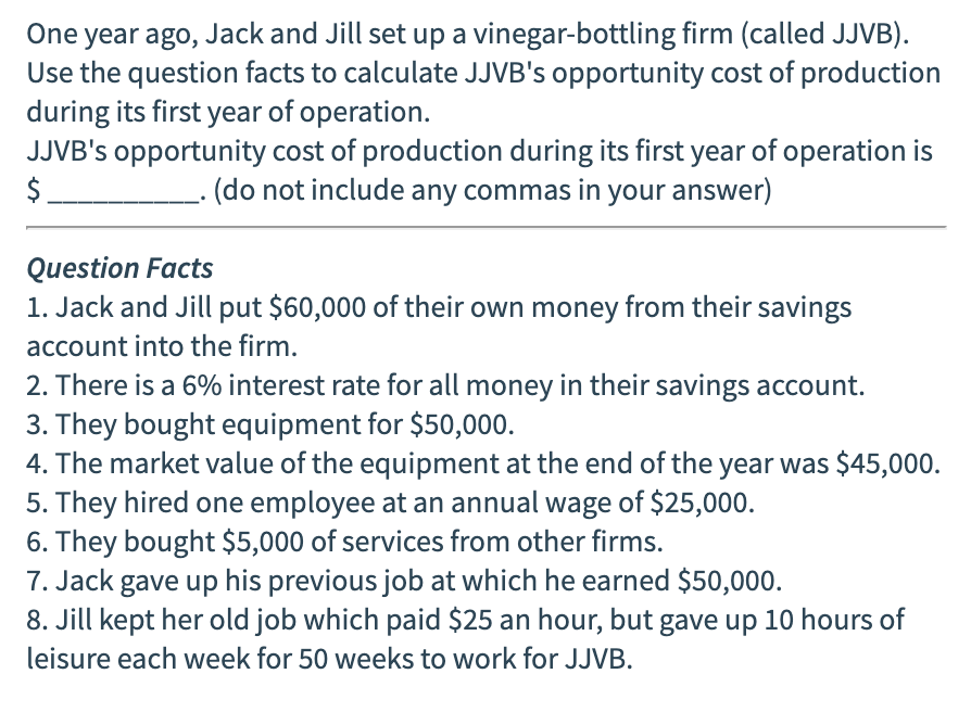 Solved One year ago, Jack and Jill set up a vinegar-bottling | Chegg.com