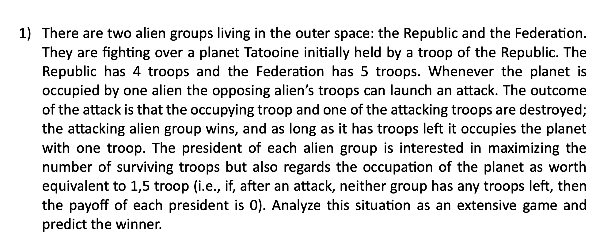 There are two alien groups living in the outer space: | Chegg.com