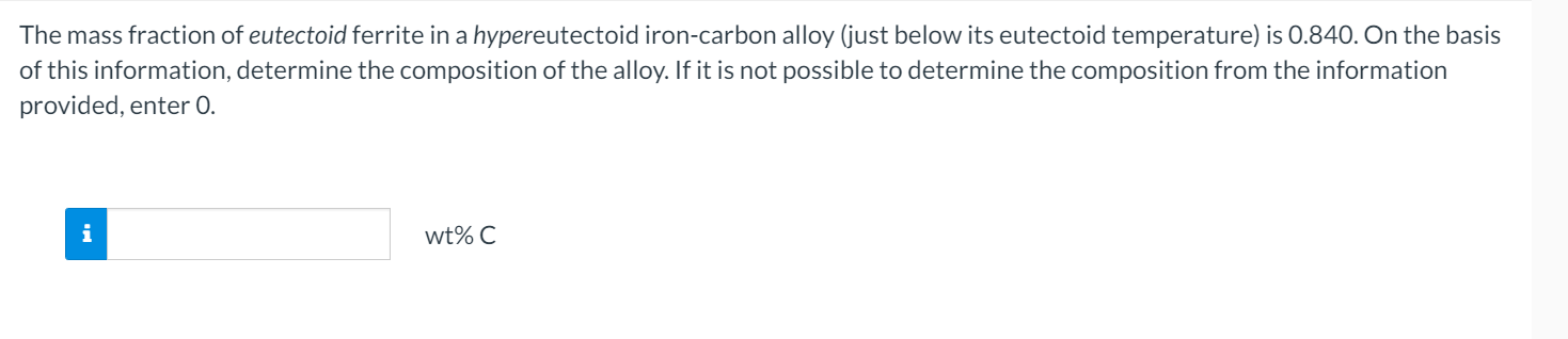 Solved The mass fraction of eutectoid ferrite in a | Chegg.com