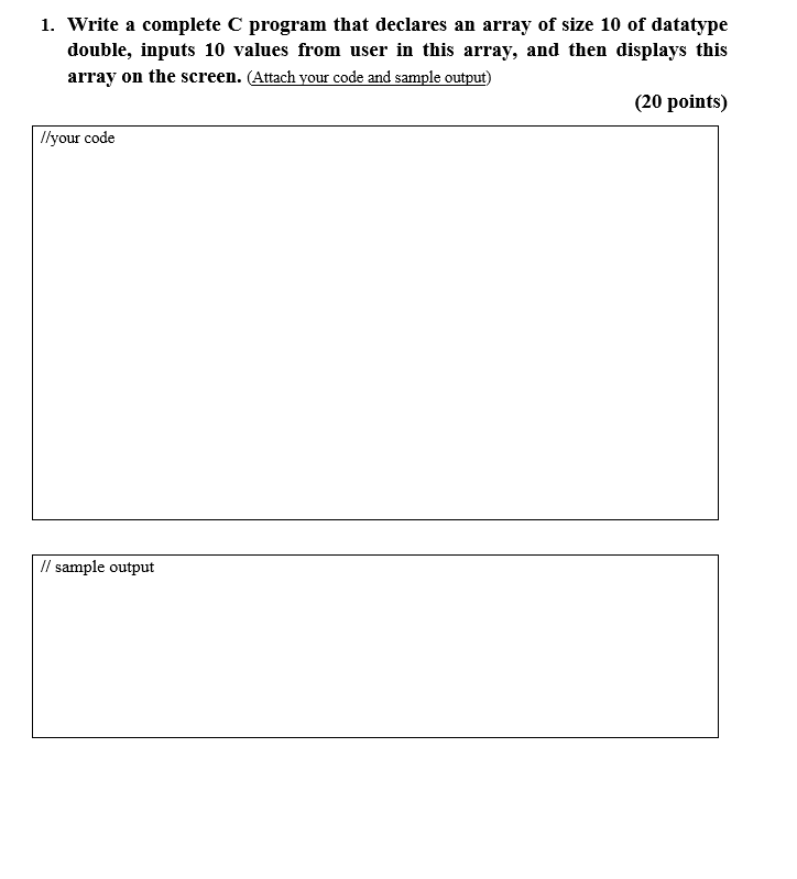 Solved 1. Write a complete C program that declares an array | Chegg.com