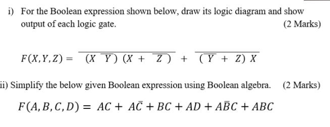 Solved i) For the Boolean expression shown below, draw its | Chegg.com
