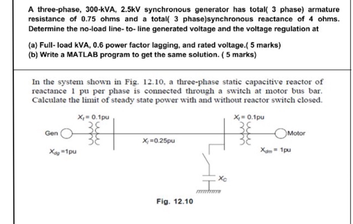 Solved A three-phase, 300-kVA, 2.5kV synchronous generator | Chegg.com