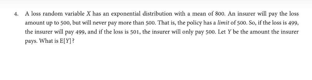 Solved A loss random variable X has an exponential | Chegg.com