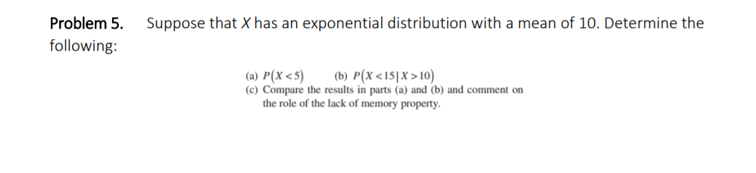Solved Suppose that X has an exponential distribution with a | Chegg.com