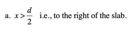 Solved An infinite insulating slab of material is infinite | Chegg.com