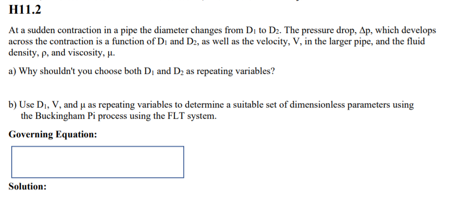 Solved H11.2 At a sudden contraction in a pipe the diameter | Chegg.com