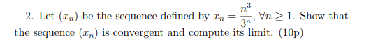 Solved = n 2. Let (In) be the sequence defined by In zn Vn> | Chegg.com