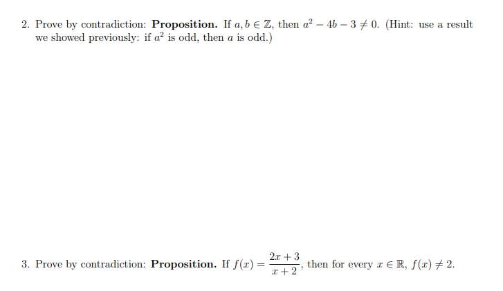 Solved 2. Prove by contradiction: Proposition. If a,b∈Z, | Chegg.com Solved 2. Prove by contradiction: Proposition. If a,b∈Z, | Chegg.com