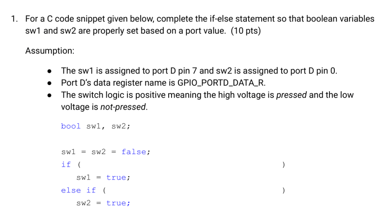 Solved 1. For a C code snippet given below, complete the | Chegg.com
