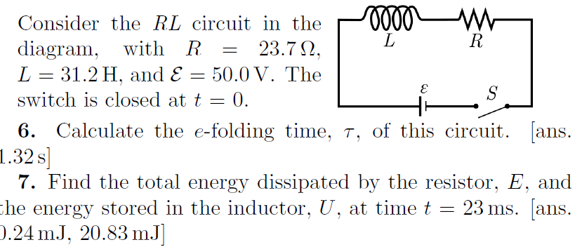 Solved Consider the RL circuit in the diagram. with R 23.7Ω | Chegg.com