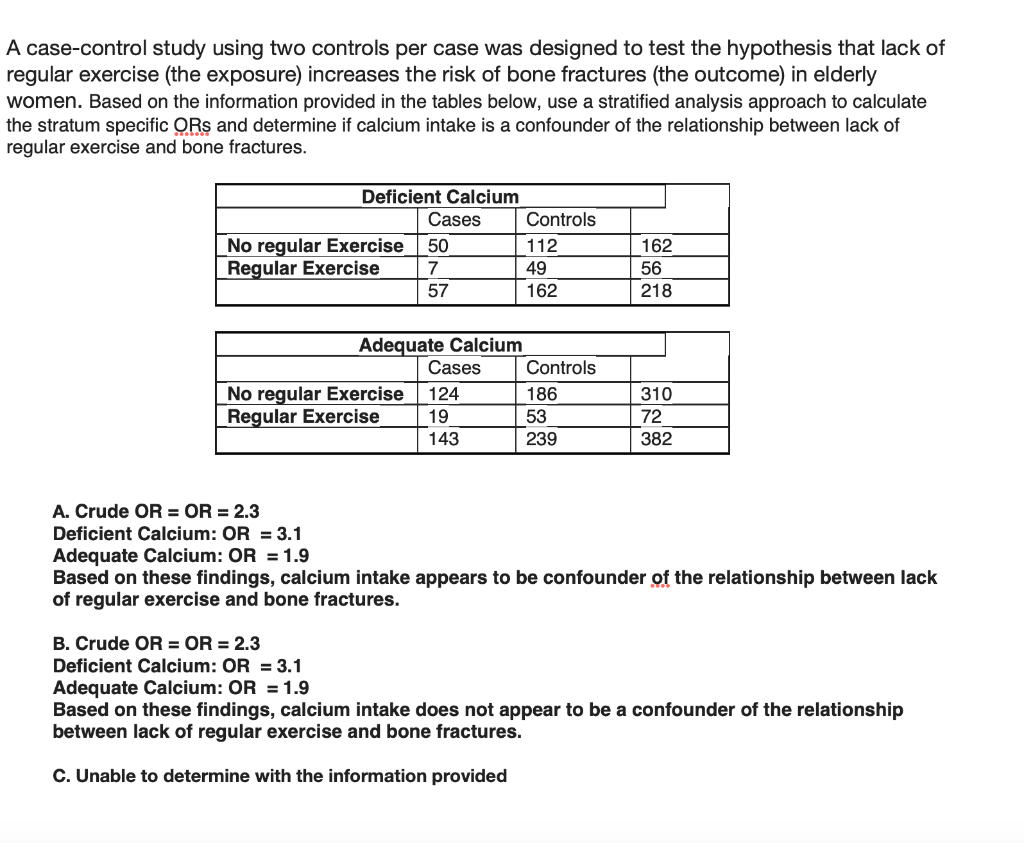 A case-control study using two controls per case was | Chegg.com