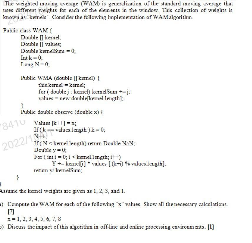 The weighted moving average (WAM) is generalization | Chegg.com