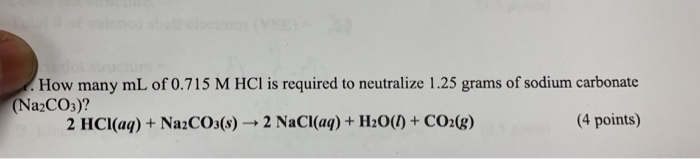 Solved How many mL of 0.715 M HCl is required to neutralize | Chegg.com