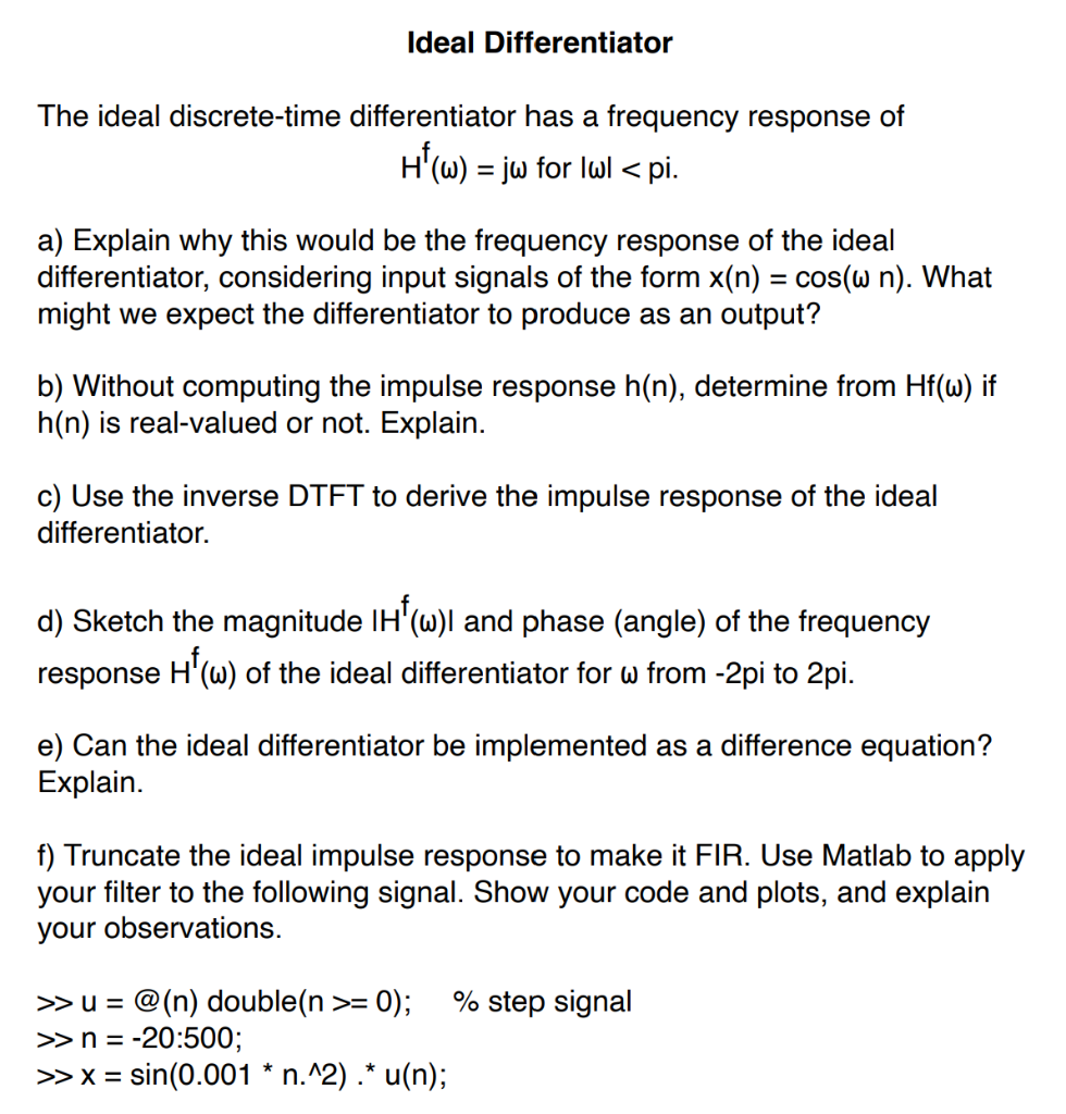Solved Ideal Differentiator The ideal discrete-time | Chegg.com