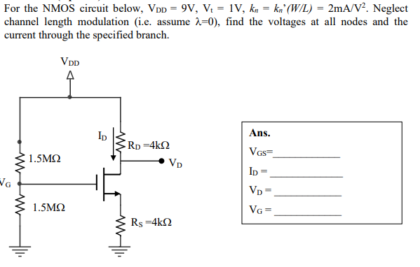 Solved For the NMOS circuit below, Vpp = 9V, Vi = 1V, kn = | Chegg.com