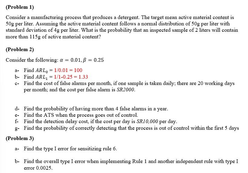 [Solved]: (Problem 1) Consider a manufacturing process tha