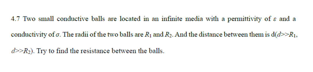 Solved 4.7 Two small conductive balls are located in an | Chegg.com