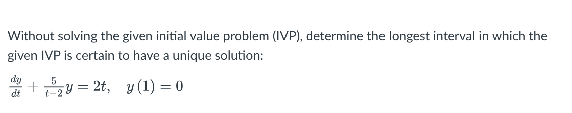 Solved Without solving the given initial value problem | Chegg.com