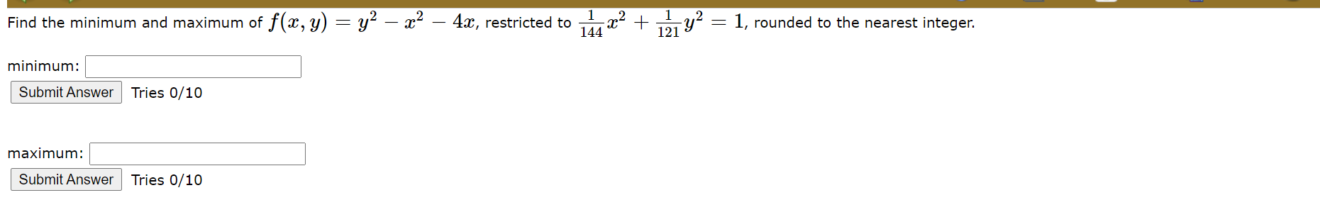 Solved Find the minimum and maximum of f(x, y) = y2 – x2 - | Chegg.com