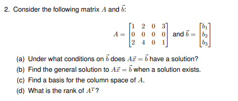 Solved 2. Consider the following matrix A and 6: 1 2 0 3 A= | Chegg.com