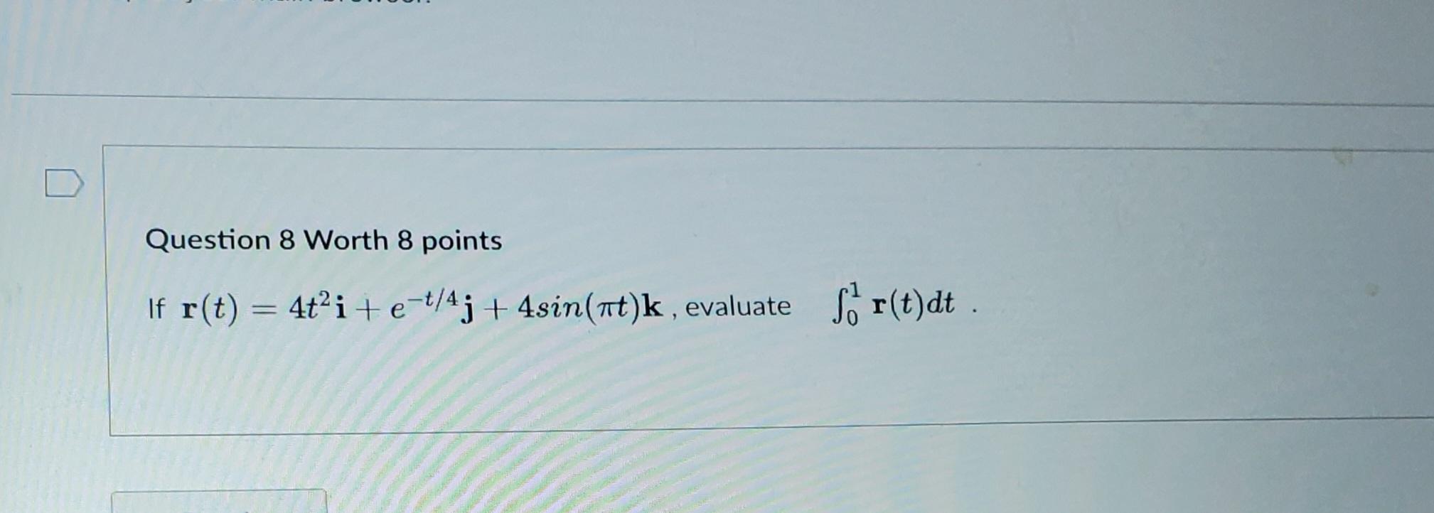 Solved Question 8 Worth 8 points If | Chegg.com