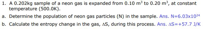 Solved 1. A 0.202kg sample of a neon gas is expanded from | Chegg.com