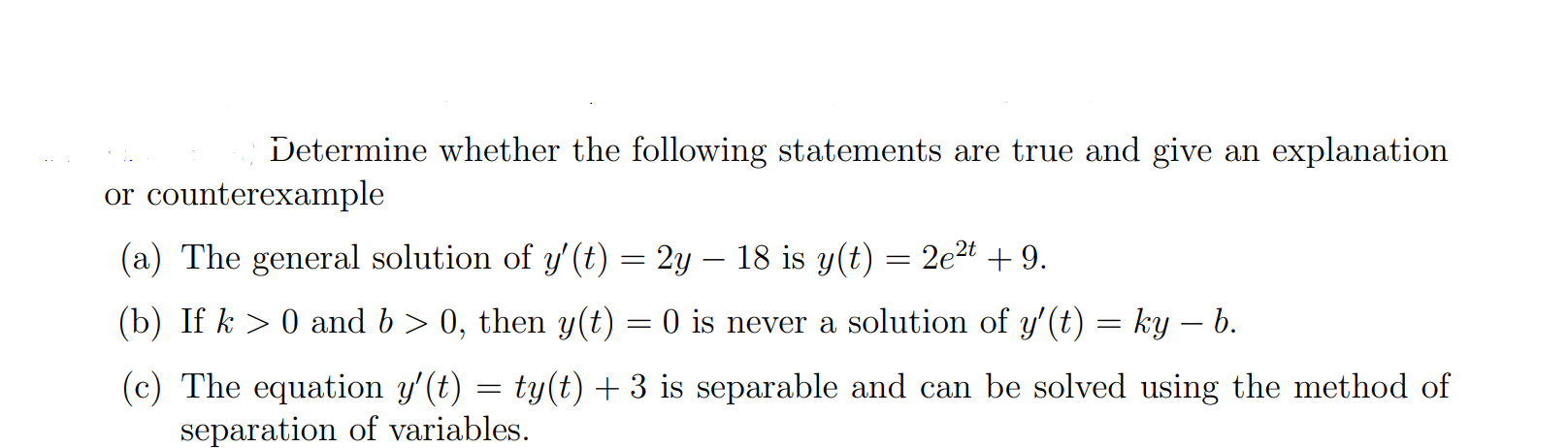 Solved Determine whether the following statements are true | Chegg.com