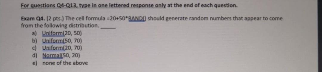 Solved For questions Q4-Q13, type in one lettered response | Chegg.com