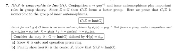 Solved (G/Z is isomorphic to Inn(G). Conjugation alpha gag^1 | Chegg.com