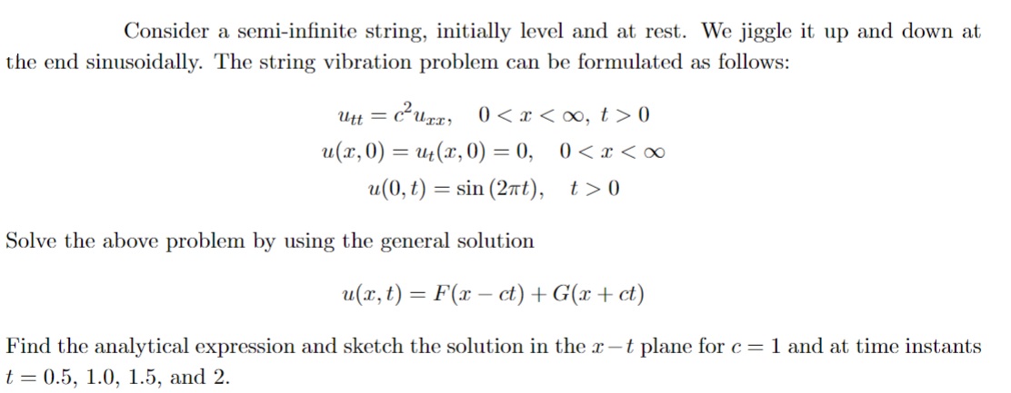 Solved Consider a semi-infinite string, initially level and | Chegg.com
