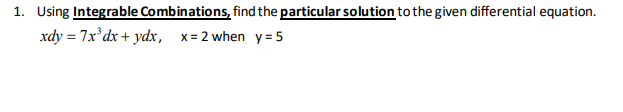 Solved 1. Using Integrable Combinations, find the particular | Chegg.com