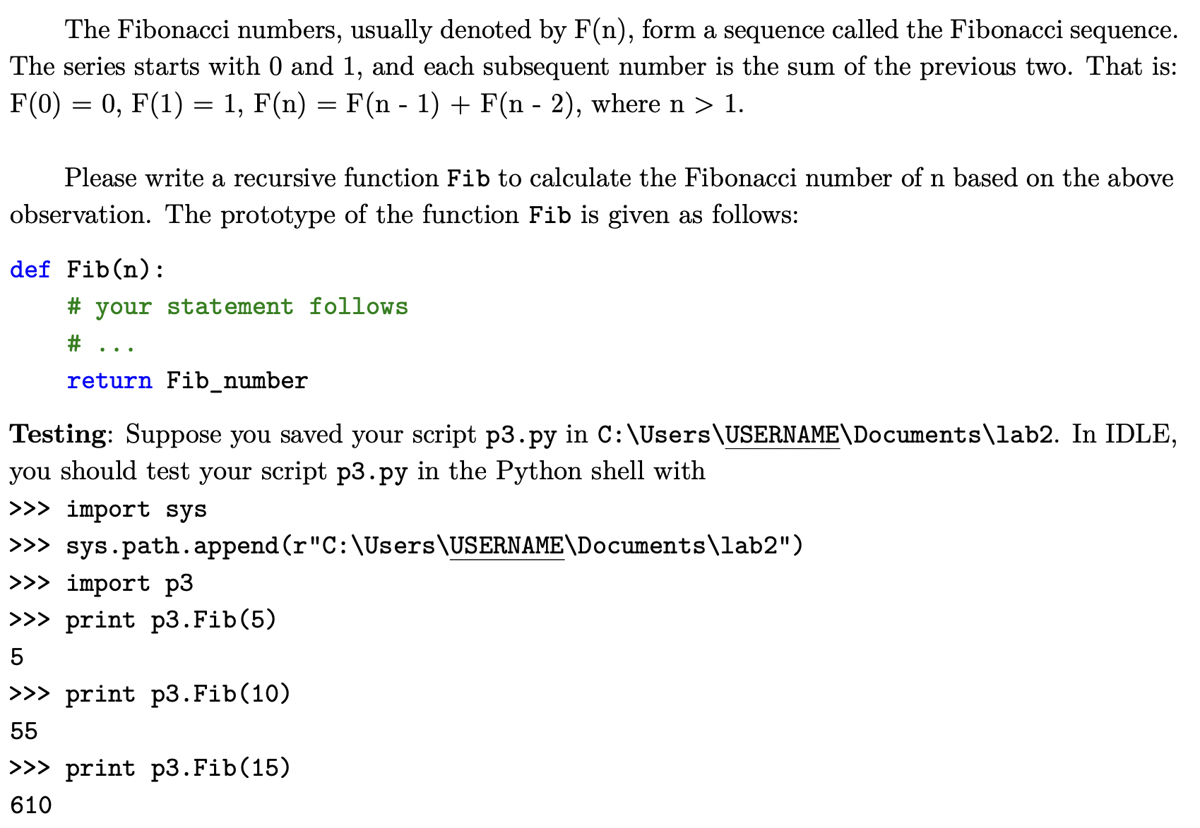 The Fibonacci numbers, usually denoted by F(n), form | Chegg.com
