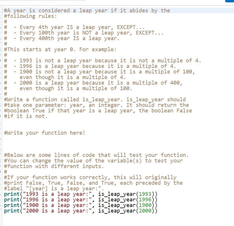 Solved #A year is considered a leap year if it abides by the | Chegg.com