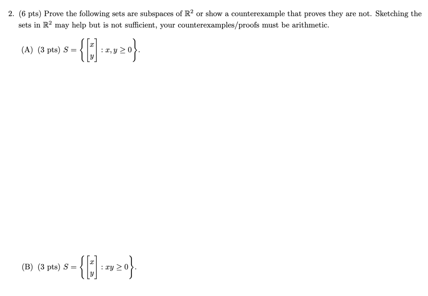 Solved 2. (6pts) Prove the following sets are subspaces of | Chegg.com