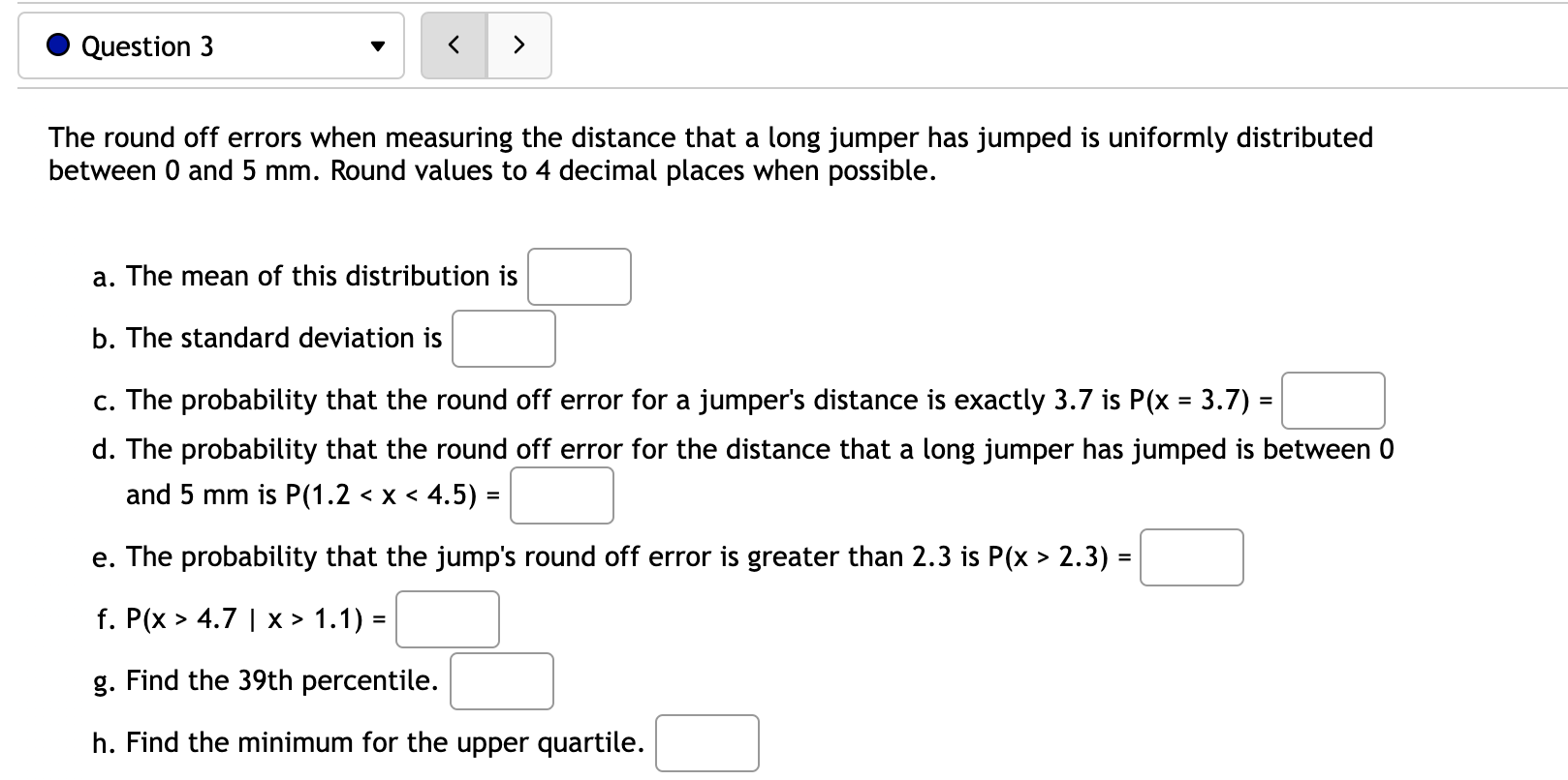 Solved Question 3 The round off errors when measuring | Chegg.com