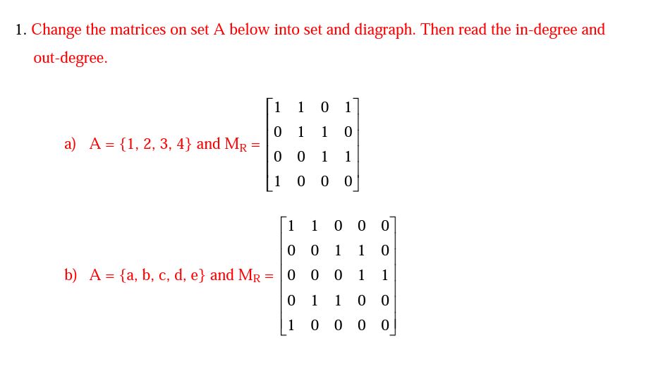 Solved Change the matrices on set A below into set and | Chegg.com