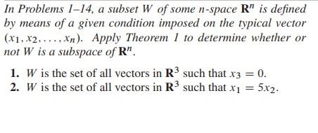 Solved In Problems 1-14, a subset W of some n-space Rn is | Chegg.com