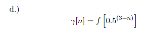 Solved f[n] = (0.8e-360")" (u[n+ 3] - u[n – 4]) °)[3 Make a | Chegg.com