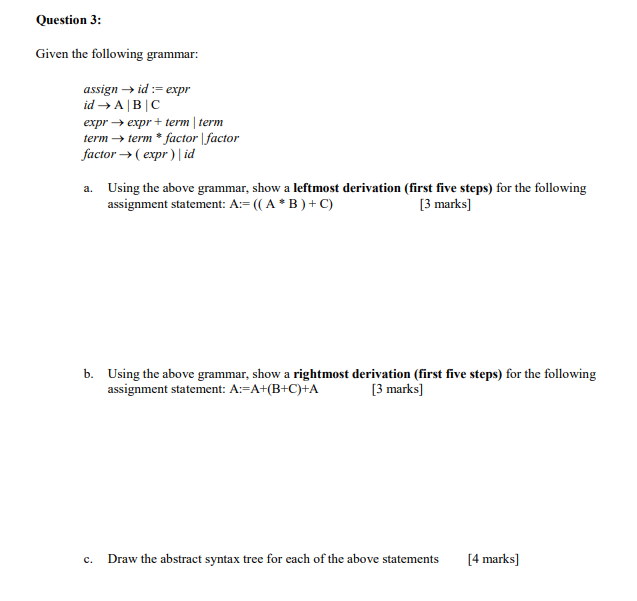 Solved Question 3 Given The Following Grammar Assign → Id 