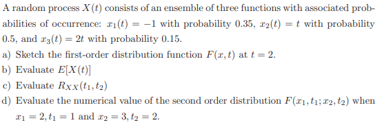 Solved A random process X(t) consists of an ensemble of | Chegg.com