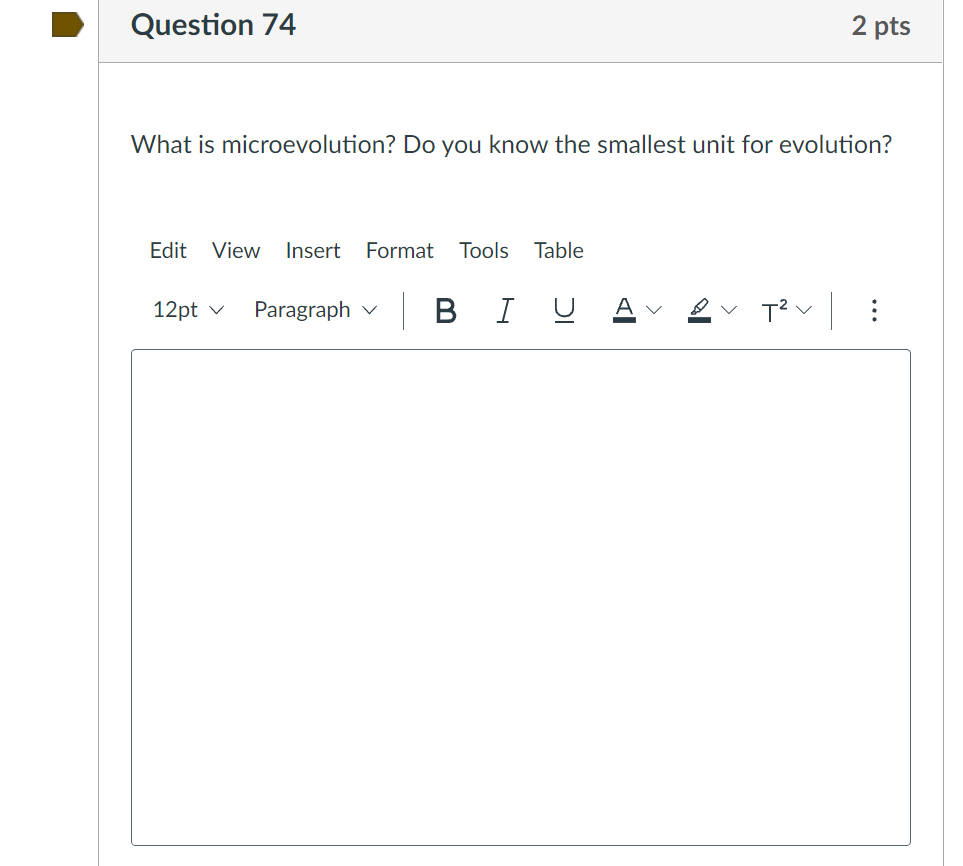 Solved Question 74 2 pts What is microevolution? Do you know | Chegg.com