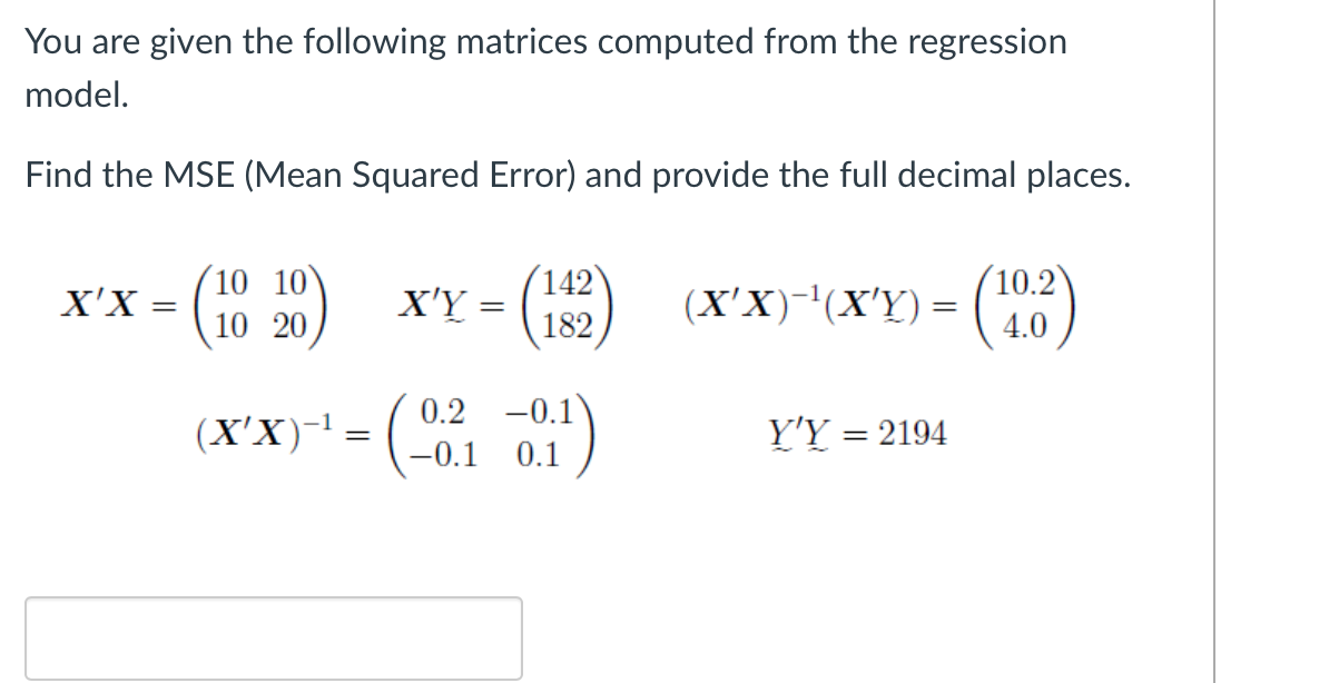 Solved You are given the following matrices computed from | Chegg.com