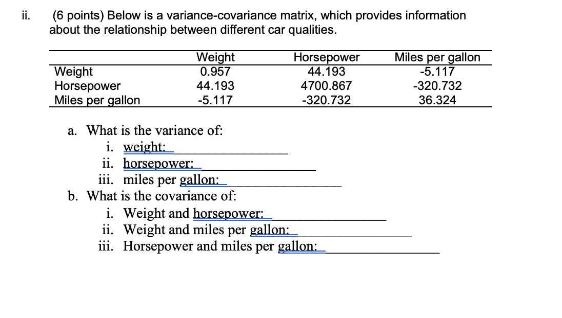Solved (6 points) Below is a variance-covariance matrix, | Chegg.com