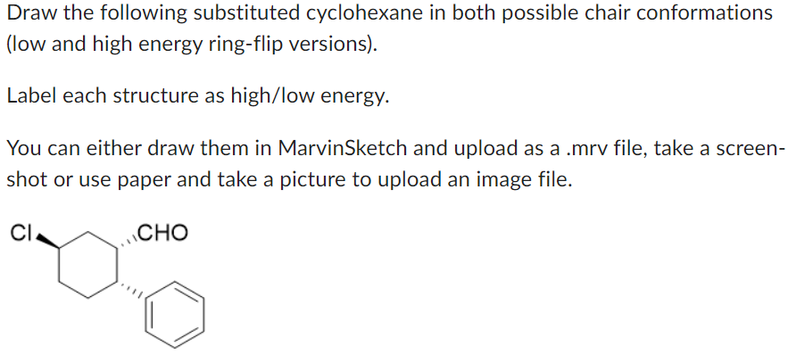 Solved Draw the following substituted cyclohexane in both | Chegg.com